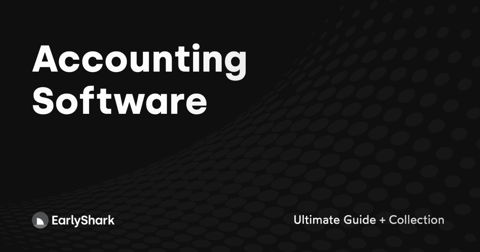 Accounting Software Software | Ultimate Guide + Collection