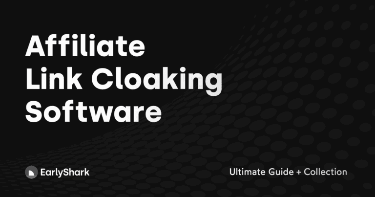 Affiliate Link Cloaking Software Software | Ultimate Guide + Collection