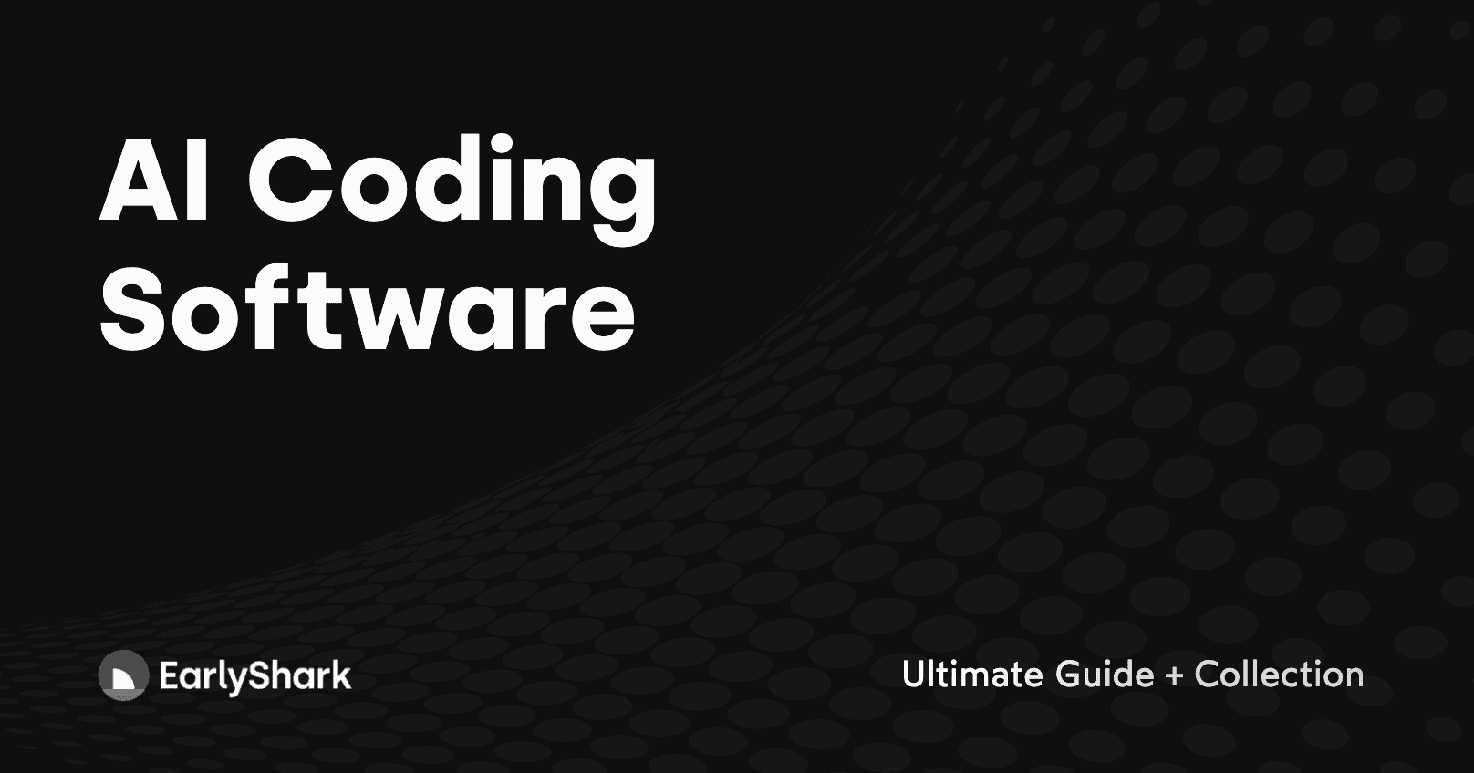 AI Coding Software Software | Ultimate Guide + Collection