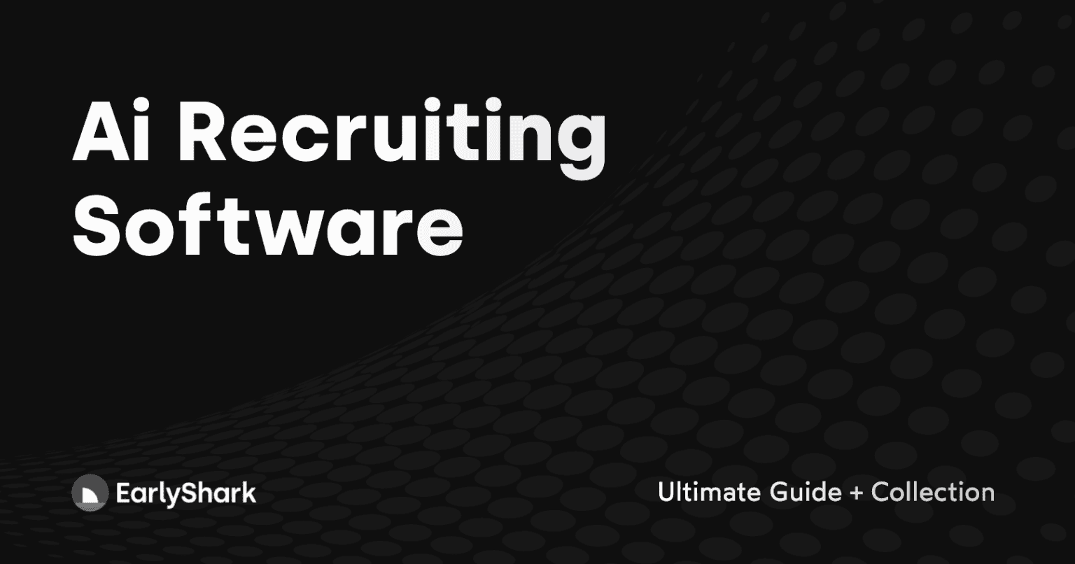 AI Recruiting Software Software | Ultimate Guide + Collection