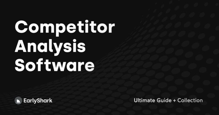 Competitor Analysis Software | Ultimate Guide + Collection