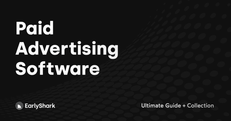 Paid Advertising Software | Ultimate Guide + Collection